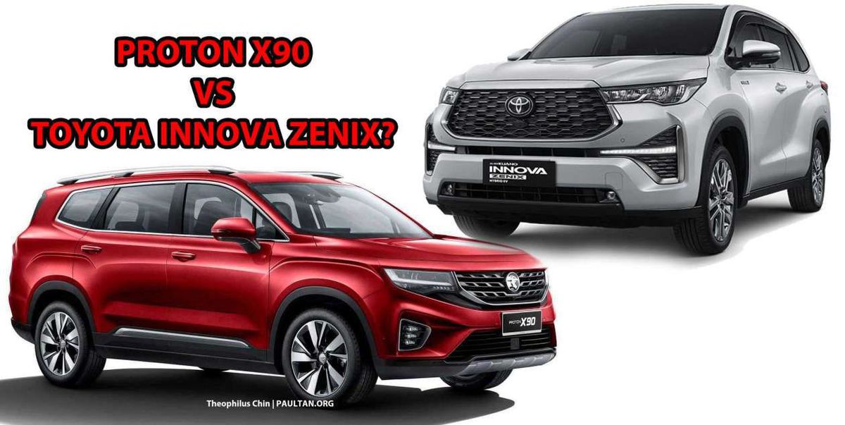 So sánh nhanh Proton X90 hay Toyota Innova Zenix 2023