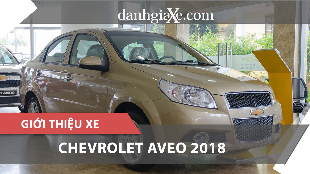 Giới thiệu xe Chevrolet Aveo 2018